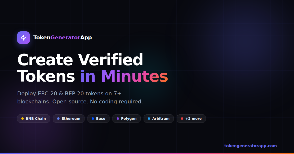 Token Generator — Create Verified ERC-20 & BEP-20 Tokens